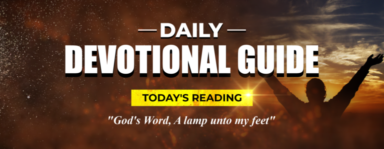 Devotional Guide, Today’s Reading Saturday, November 15th, 2025 – God's ...